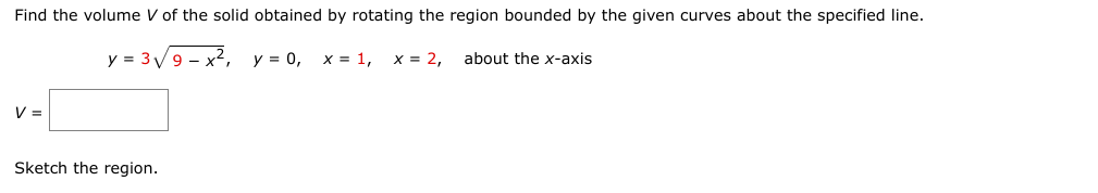 Solved Find the volume V of the solid obtained by rotating | Chegg.com