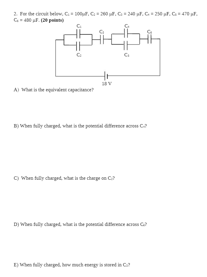 Solved 2. For the circuit below, C1 = 100uF, C2 = 260 uF, C3 | Chegg.com