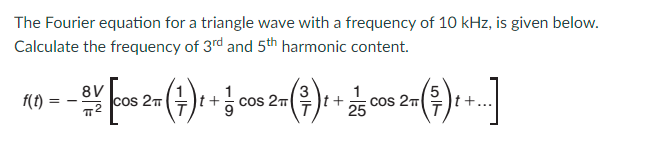 Solved The Fourier equation for a triangle wave with a | Chegg.com