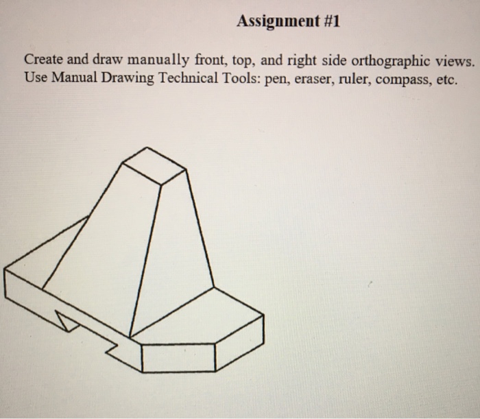 Solved Create and draw manually front, top, and right side | Chegg.com