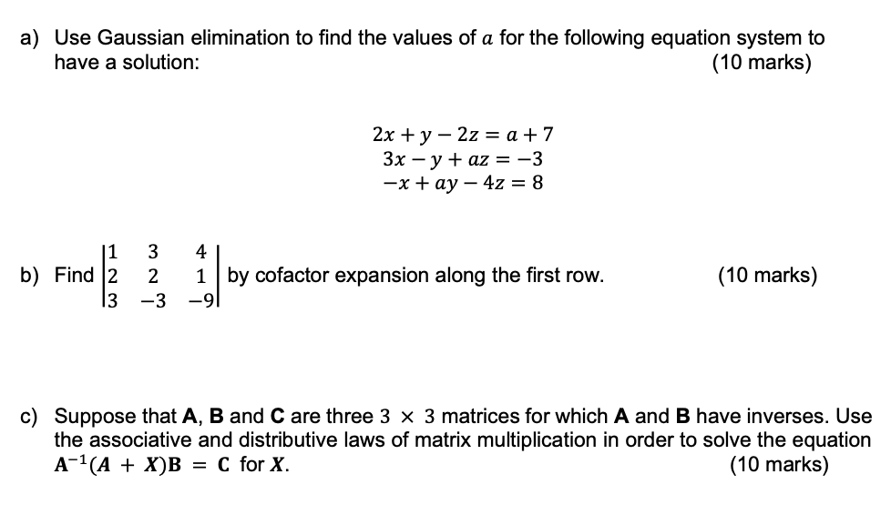 Solved a) Use Gaussian elimination to find the values of a | Chegg.com