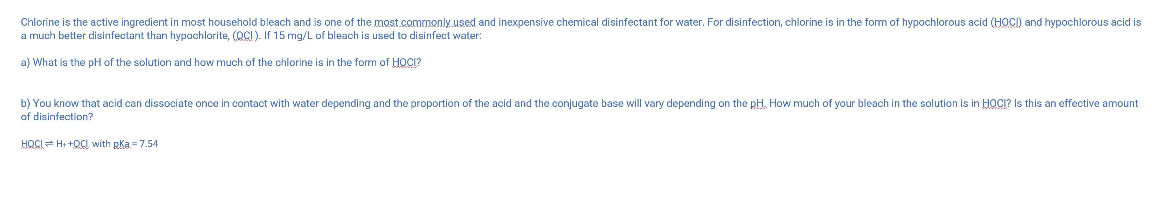 Solved Chlorine is the active ingredient in most household | Chegg.com
