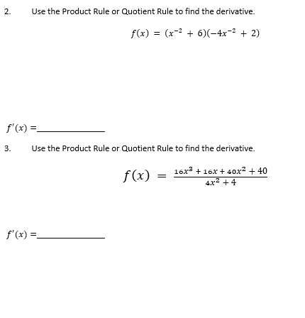 Solved Use the product rule or quotient rule to find the | Chegg.com