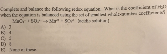 Solved Complete and balance the following redox equation. | Chegg.com