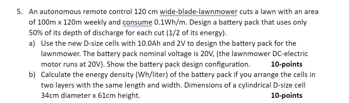 Solved 5. An autonomous remote control 120 cm | Chegg.com