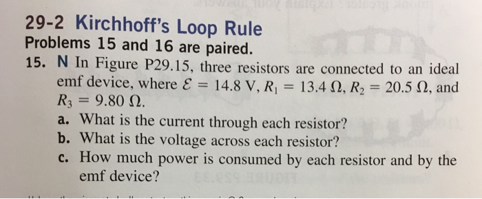 Solved 29-2 Kirchhoff's Loop Rule Problems 15 and 16 are | Chegg.com