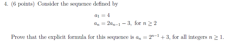 Solved 4. (6 points) Consider the sequence defined by | Chegg.com