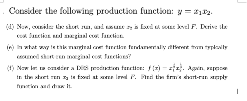 Solved Consider the following production function: y=x1x2. | Chegg.com
