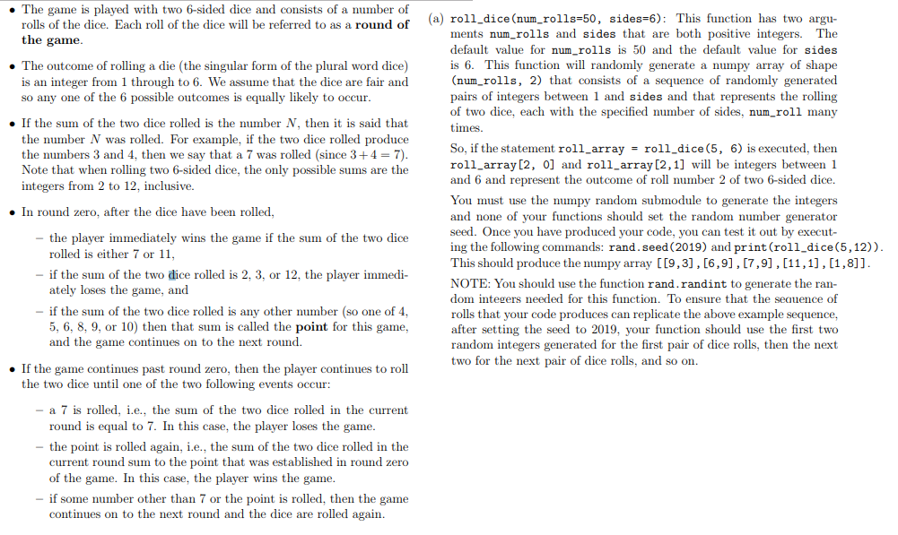 Solved . The game is played with two 6-sided dice and | Chegg.com