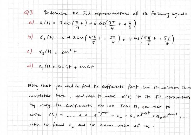 Solved Q3 Determine the F.S. representations of the | Chegg.com