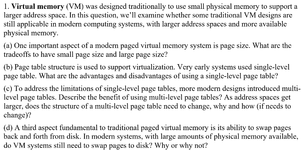 Solved 1. Virtual memory (VM) was designed traditionally to | Chegg.com