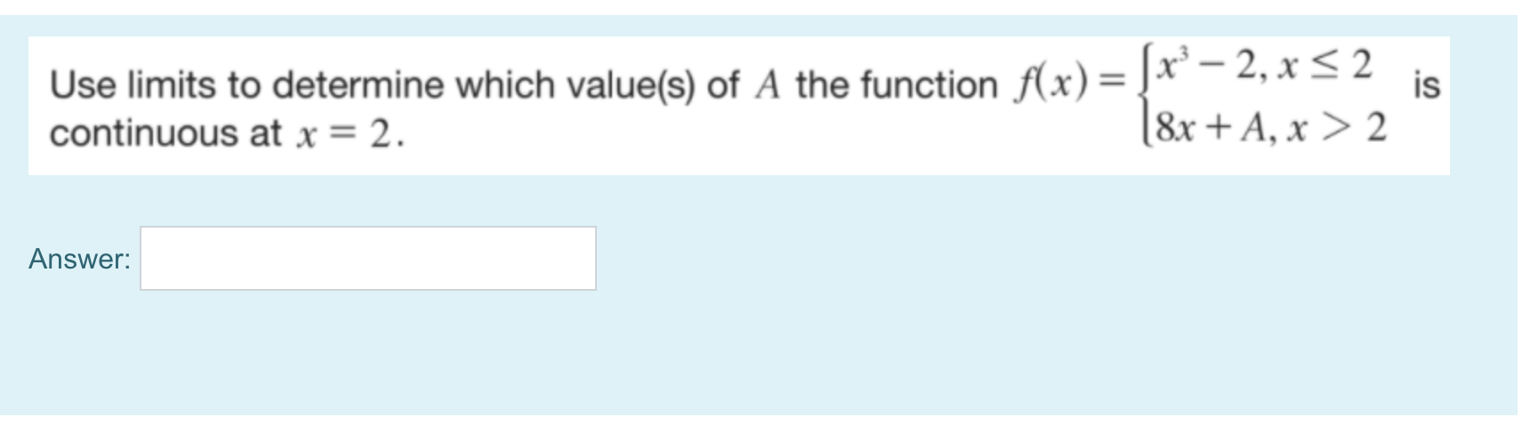 Solved Use limits to determine which value(s) of A the | Chegg.com