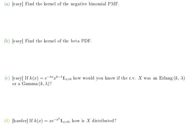 Solved (a) [easy] Find the kernel of the negative binomial | Chegg.com
