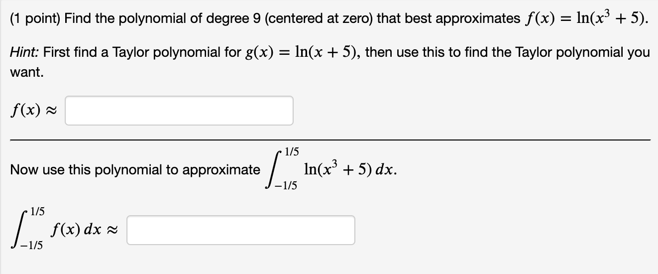 Solved (1 point) Find the polynomial of degree 9 (centered | Chegg.com