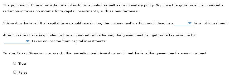 Solved The problem of time inconsistency applies to fiscal | Chegg.com