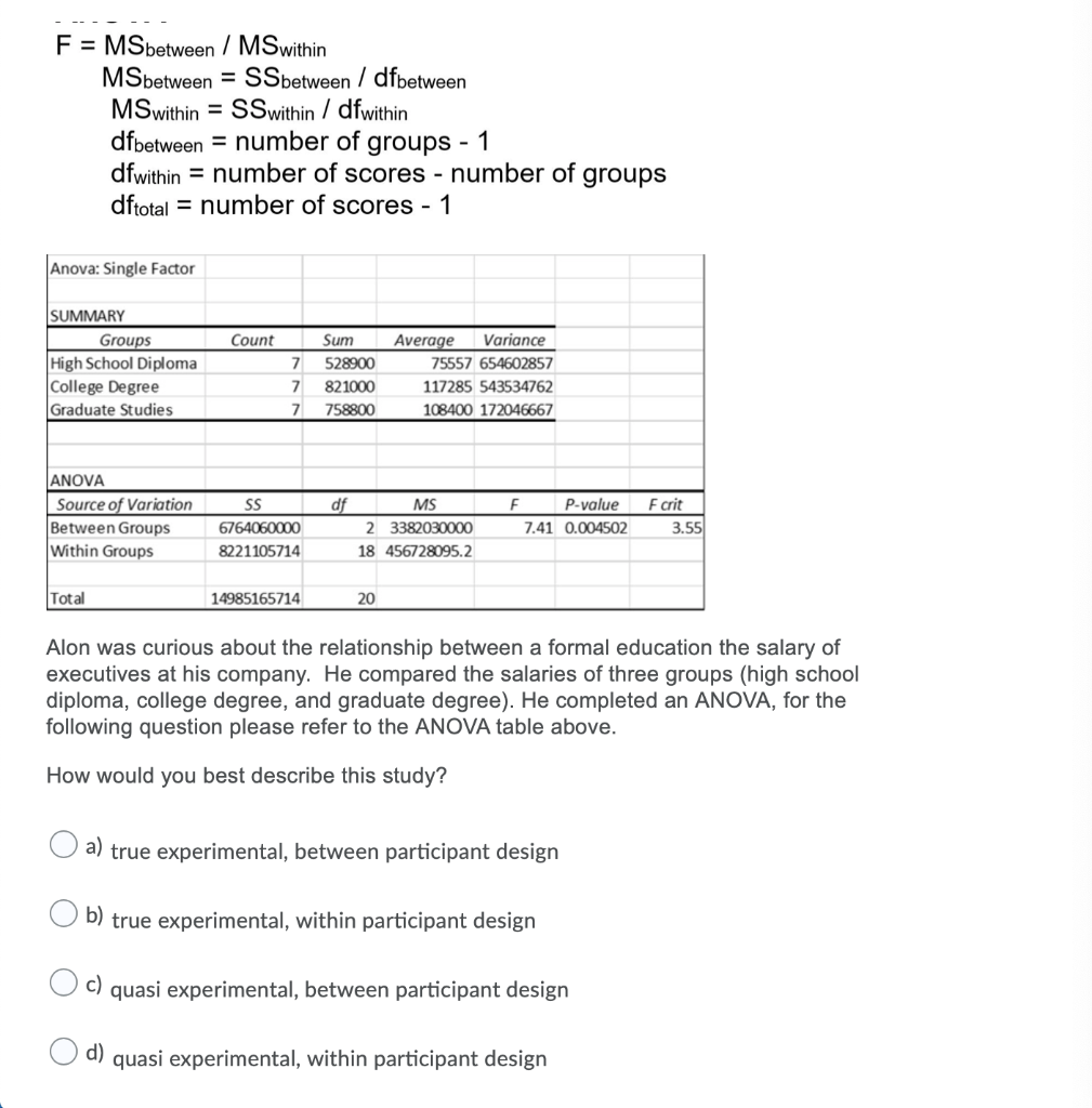 Solved F = MSbetween / MS within MSbetween = SSbetween / | Chegg.com