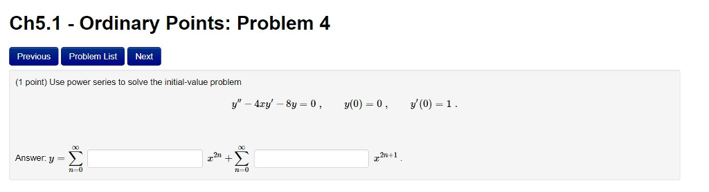 Solved Ch5.1 - Ordinary Points: Problem 4 PreviouS Problem | Chegg.com
