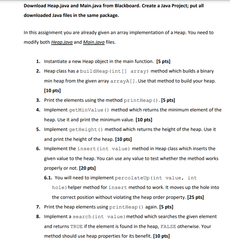 Solved public class Heap { private int currentSize; | Chegg.com
