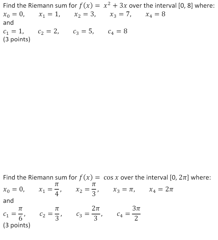 Solved Find the Riemann sum for f(x)=x2+3x ﻿over the | Chegg.com