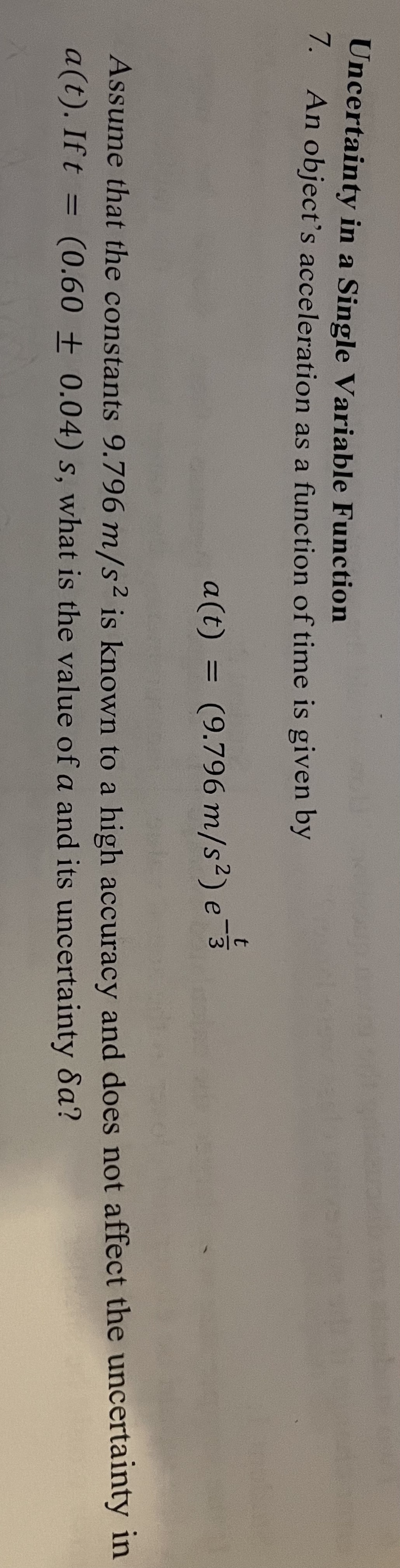 Solved Uncertainty in a Single Variable Function 7. An | Chegg.com