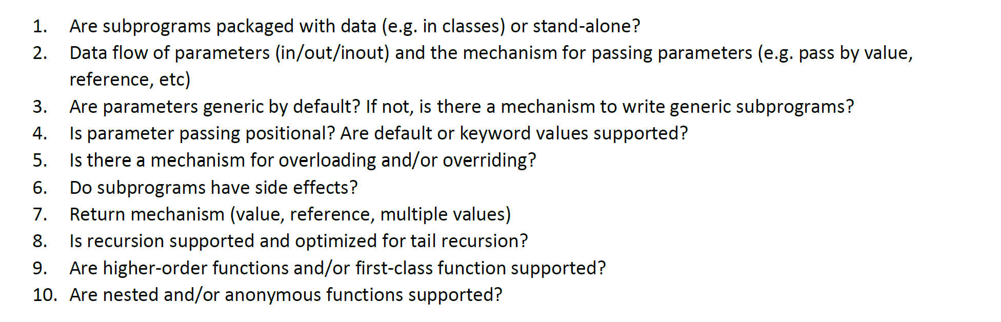 Solved 1. Are subprograms packaged with data (e.g. in | Chegg.com