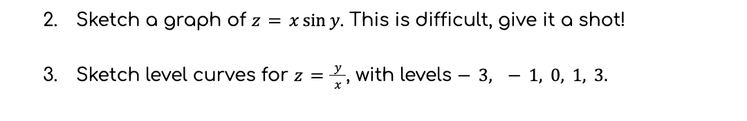 Solved 2. Sketch a graph of z=xsiny. This is difficult, give | Chegg.com