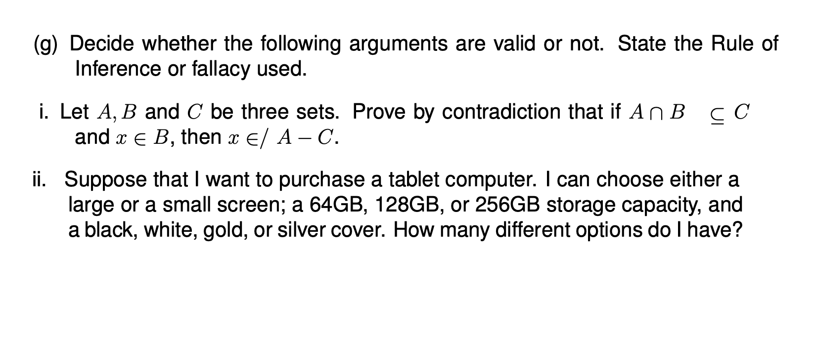 Solved (g) Decide whether the following arguments are valid | Chegg.com