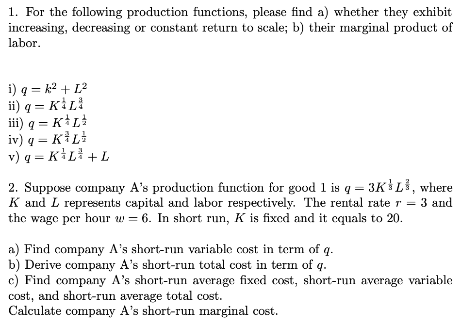 Solved 1. For the following production functions, please | Chegg.com