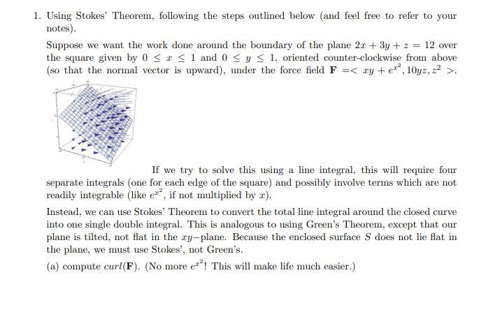 Solved 1. Using Stokes Theorem, following the steps outlined | Chegg.com