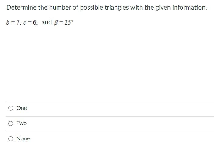Solved Determine the number of possible triangles with the | Chegg.com