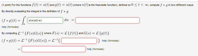 Solved (1 point) For the functions f(t) = u(t) and g(t) = | Chegg.com