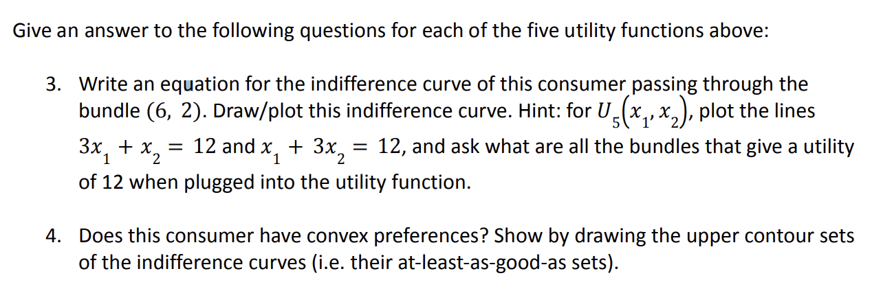 Solved Consider the following utility functions. Assume | Chegg.com