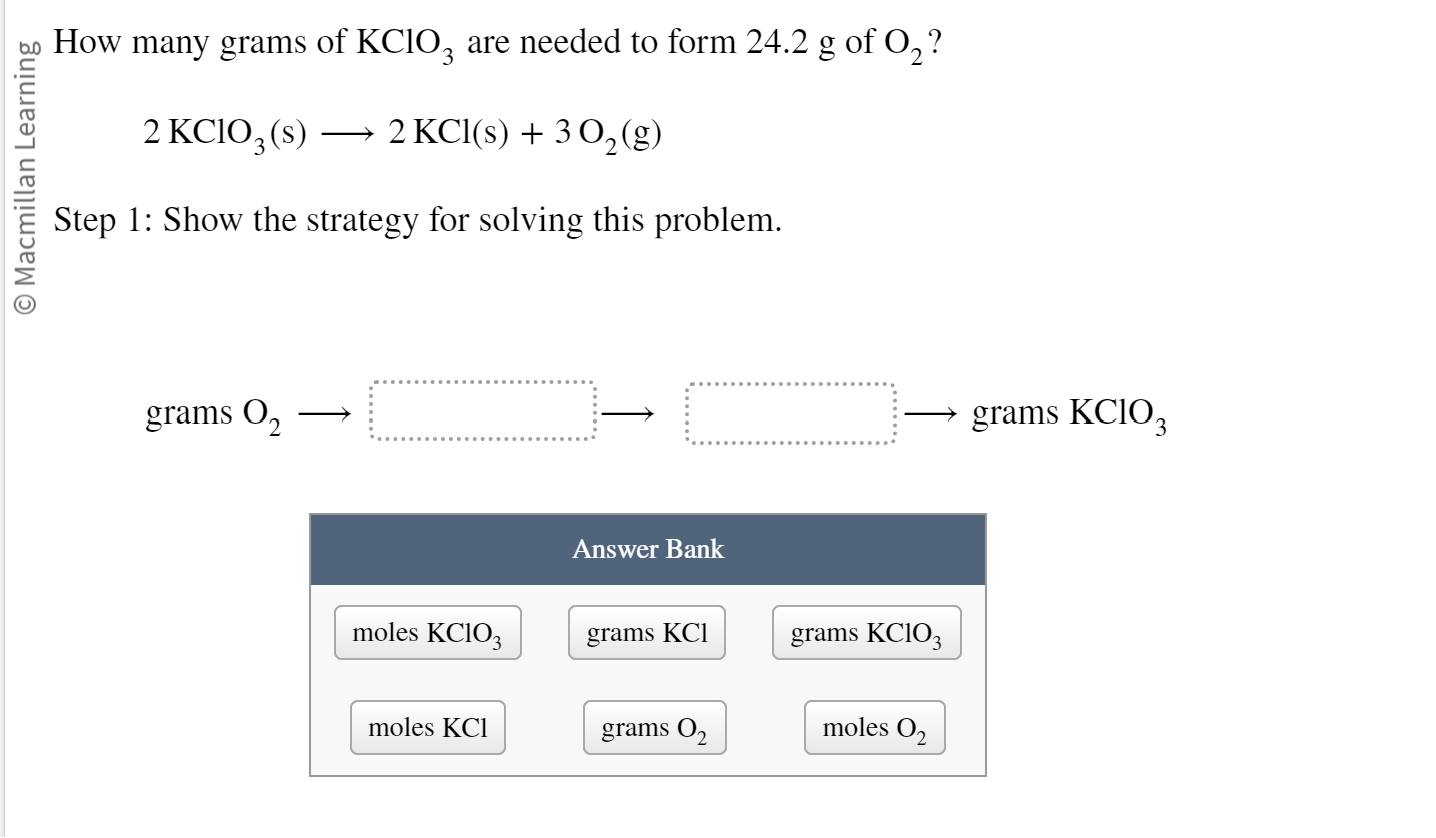 Solved How many grams of KClO3 ﻿are needed to form 24.2g ﻿of | Chegg.com