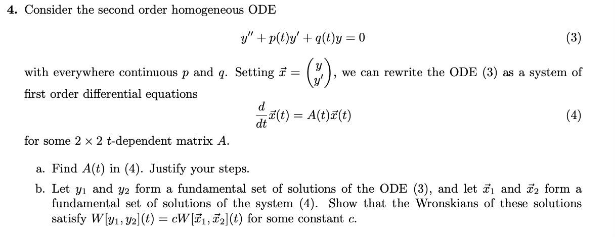 Solved 4. Consider the second order homogeneous ODE y" | Chegg.com