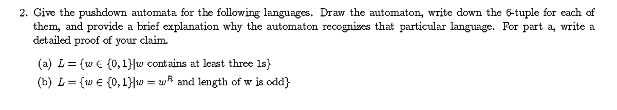 Solved 2. Give the pushdown automata for the following | Chegg.com