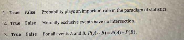 Solved 1. True 2. True 3. True False False False Probability | Chegg.com