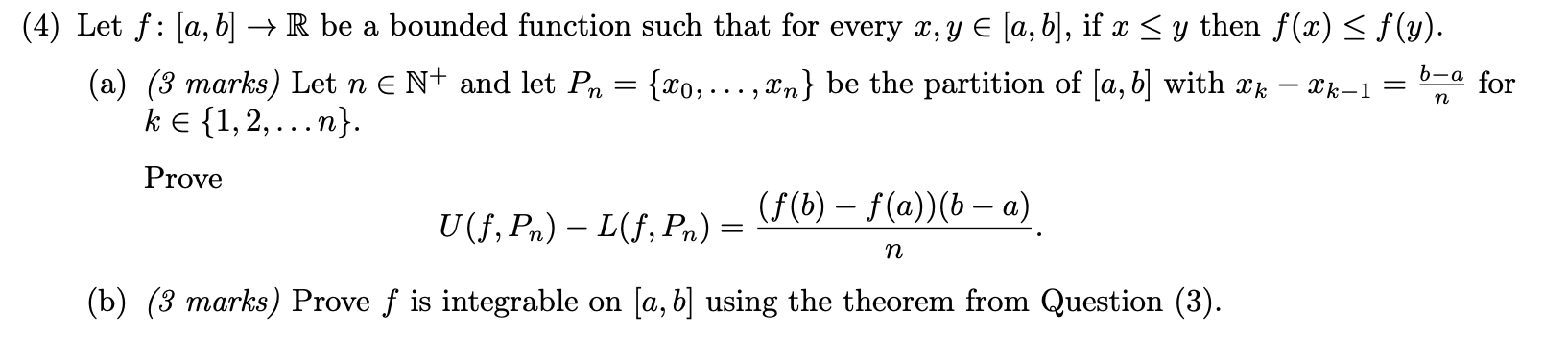 (4) Let f:[a,b]→R be a bounded function such that for | Chegg.com