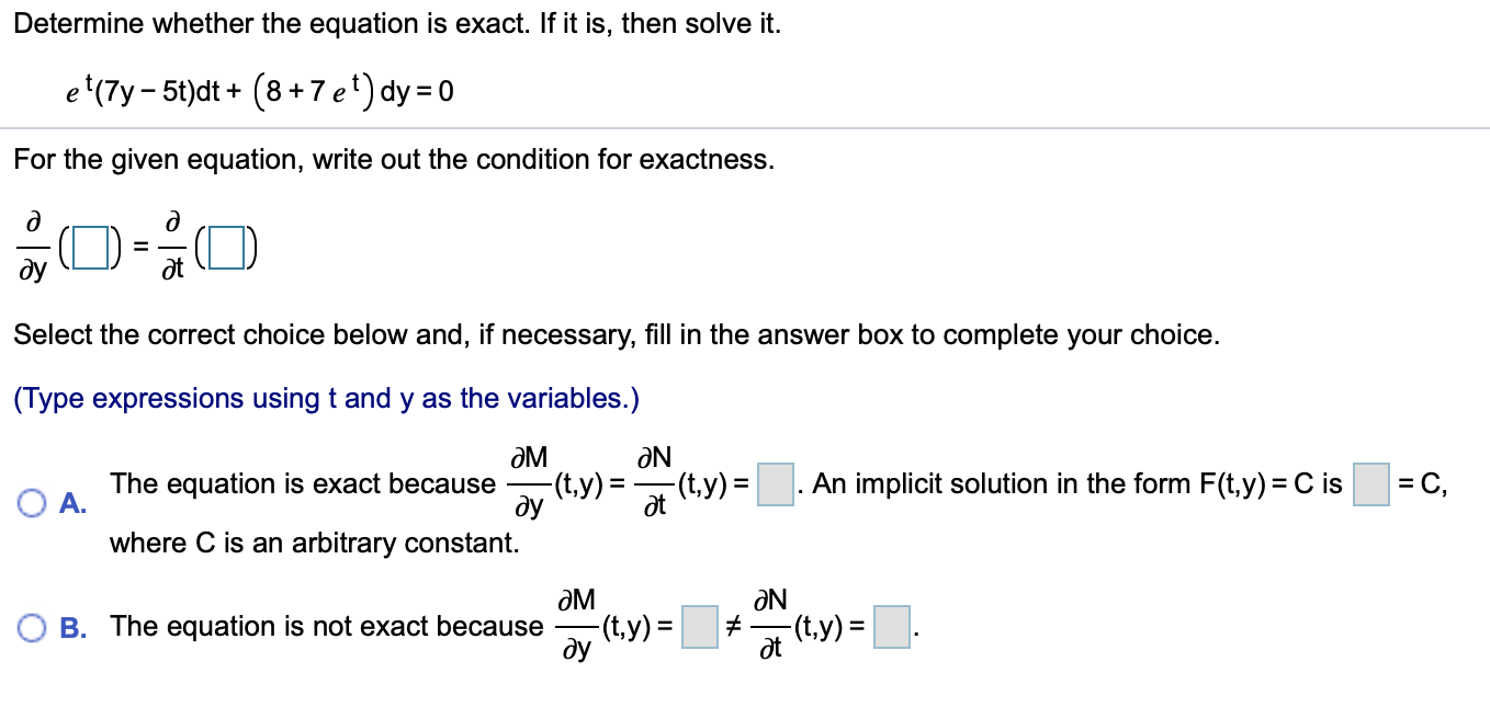 Solved Determine Whether The Equation Is Exact If It Is
