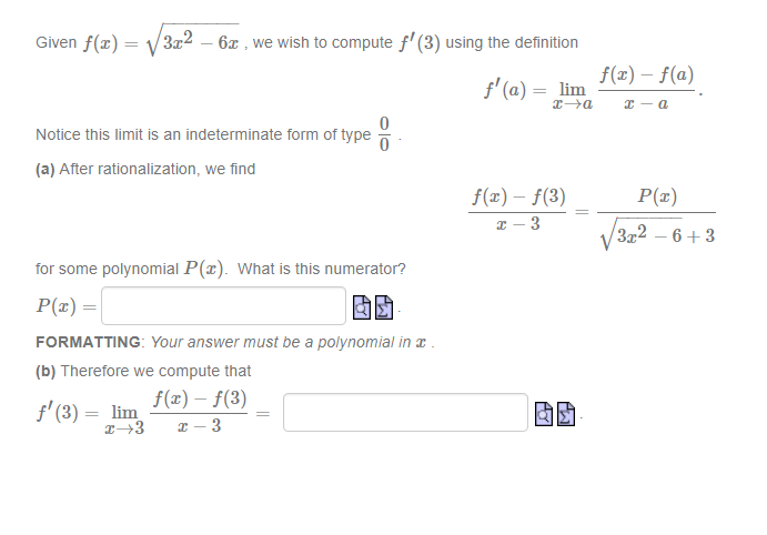 Solved Given f(x)=3x2−6x, we wish to compute f′(3) using the | Chegg.com