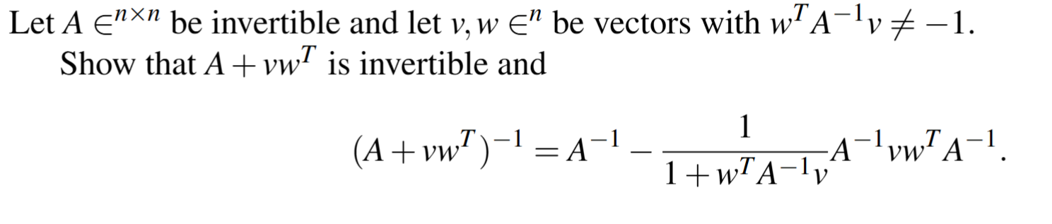 Solved Let Ainn×n ﻿be invertible and let v,winn ﻿be vectors | Chegg.com