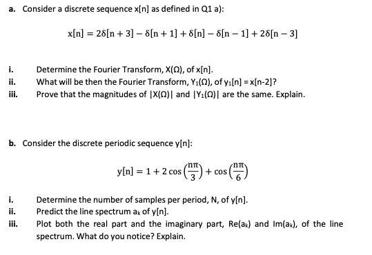 Solved a. Consider a discrete sequence x[n] as defined in Q1 | Chegg.com