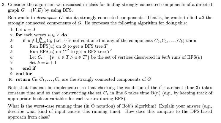 Solved 3. Consider the algorithm we discussed in class for | Chegg.com