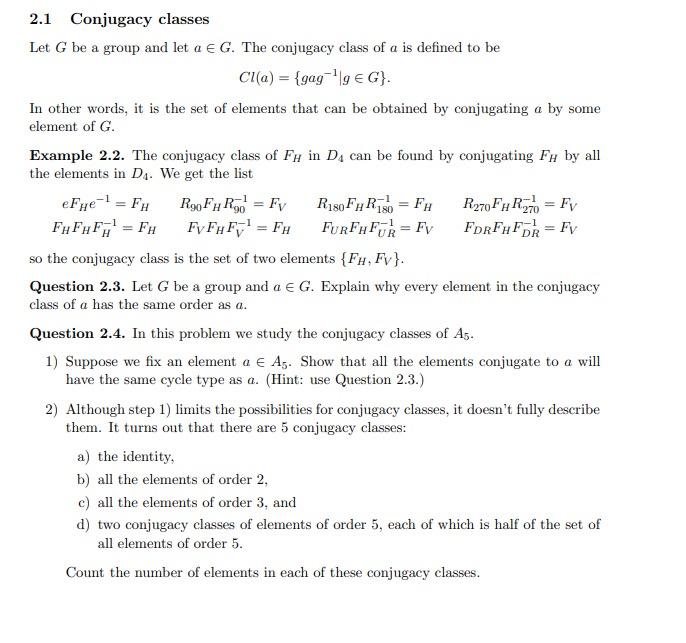 Solved 2.1 Conjugacy classes Let G be a group and let a € G. | Chegg.com
