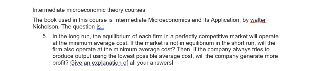 Solved Intermediate microeconomic theory courses The book | Chegg.com