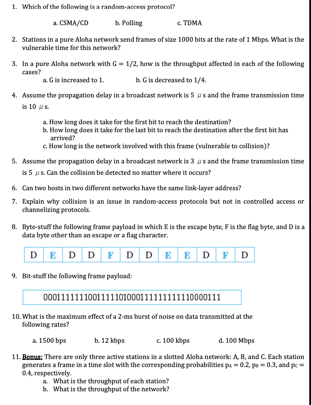 Solved 1. ﻿Which of the following is a random-access | Chegg.com