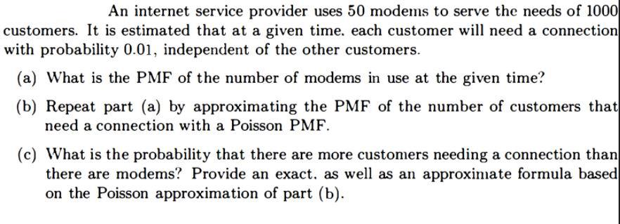 Solved An internet service provider uses 50 modems to serve | Chegg.com