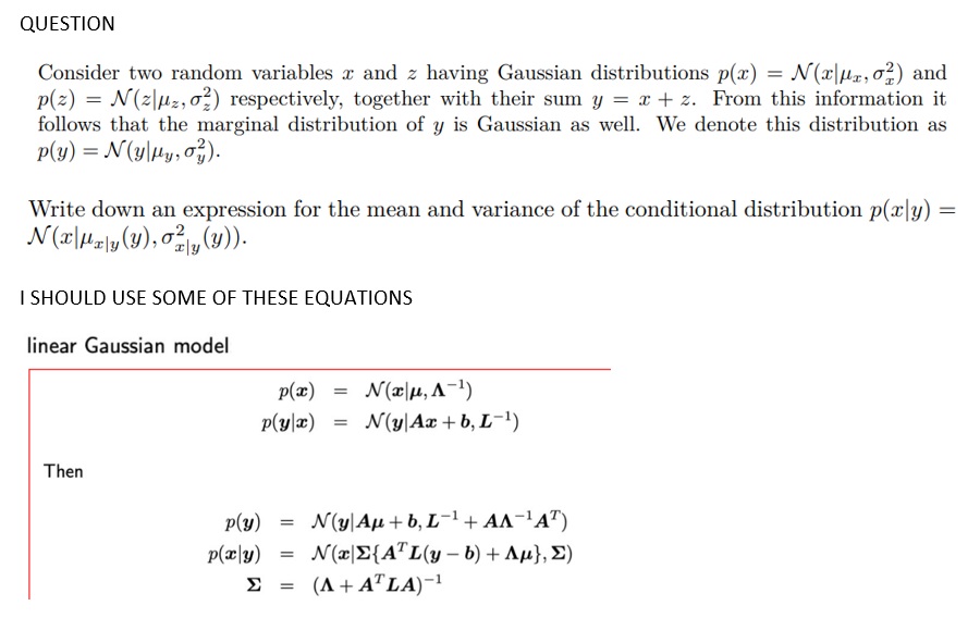 Solved Consider two random variables x and z having Gaussian | Chegg.com