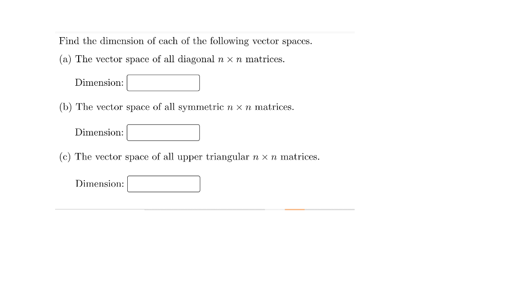 Solved Find the dimension of each of the following vector | Chegg.com