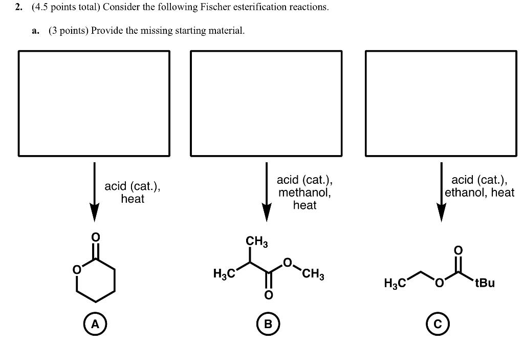 Solved Provide the missing starting material considering the | Chegg.com