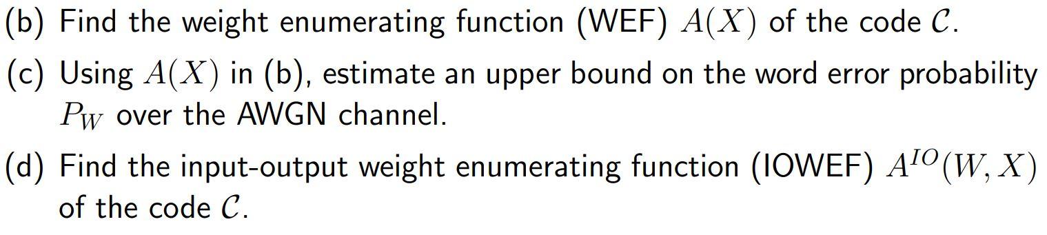 Solved Consider the [8, 4] binary systematic code C with | Chegg.com